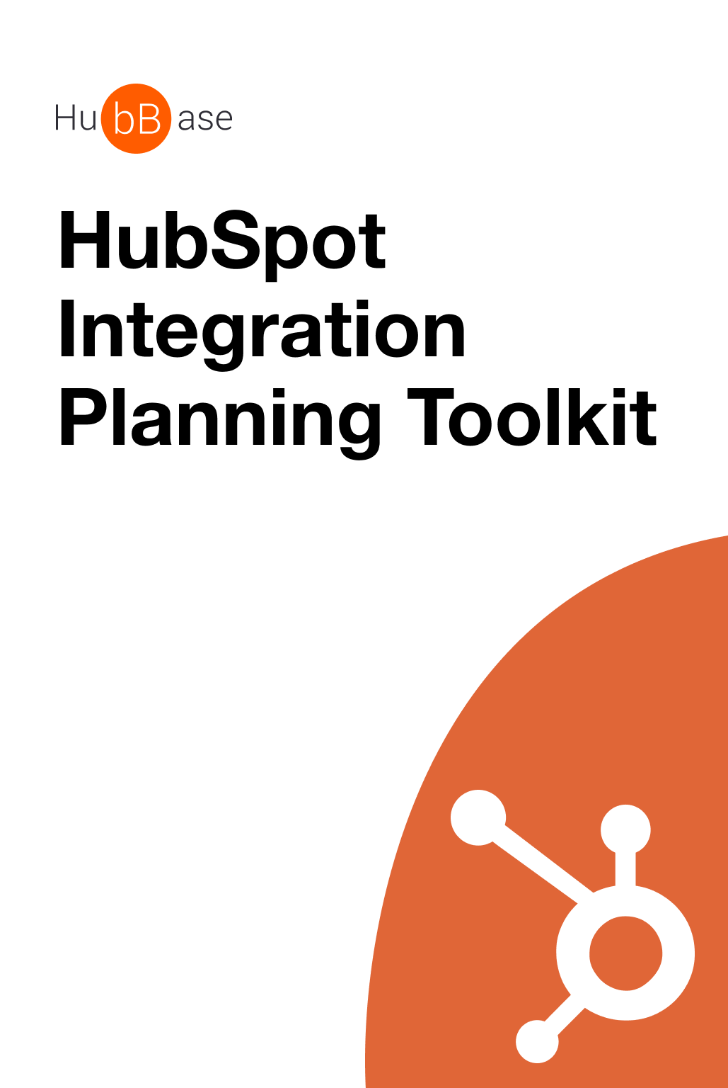 HubSpot Integration Planning Toolkit | HubSpot Integrations | HubBase